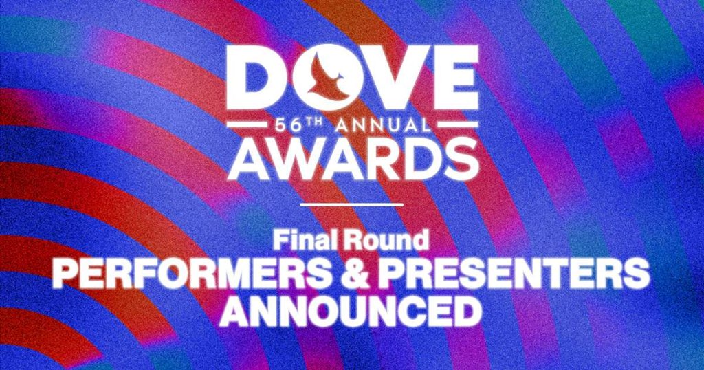 56th Annual GMA Dove Awards Announces Final Round Of Performers ...